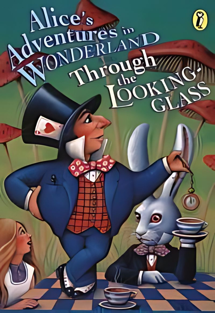 Alice's Adventures in Wonderland & Through the Looking-Glass - купить с доставкой по выгодным ...